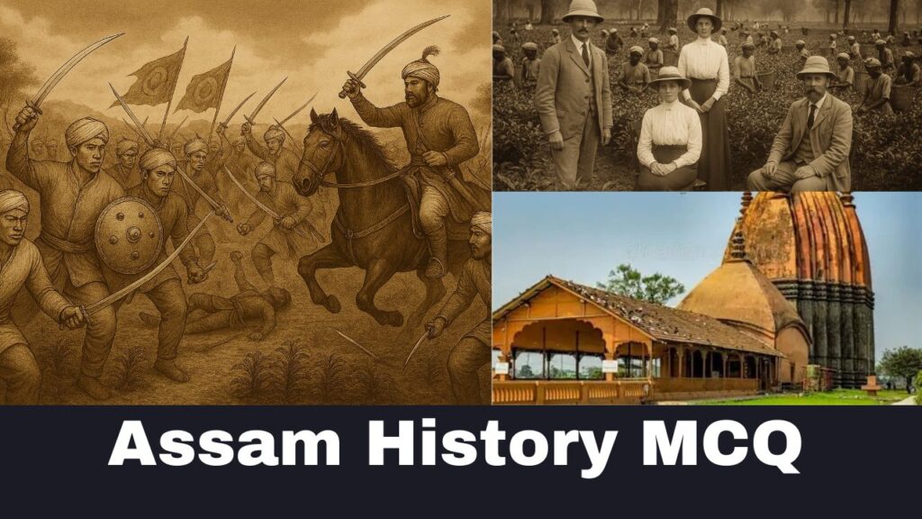 Assam History MCQ (PART II) » Gkfunda